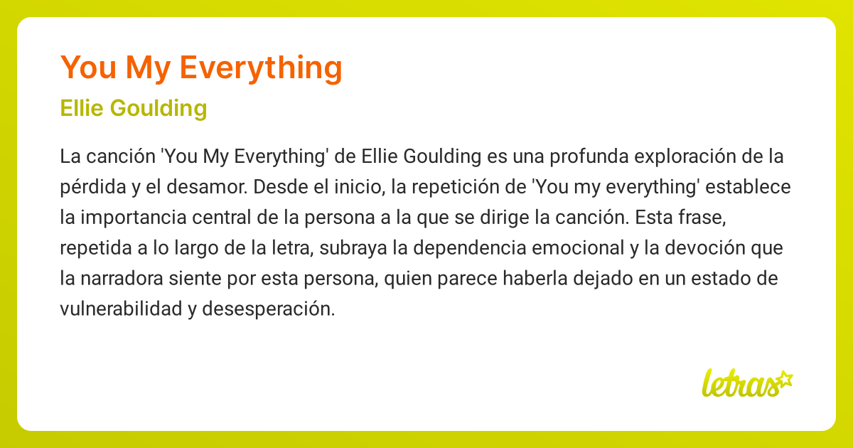 Significado de la canción YOU MY EVERYTHING (Ellie Goulding) - LETRAS.COM