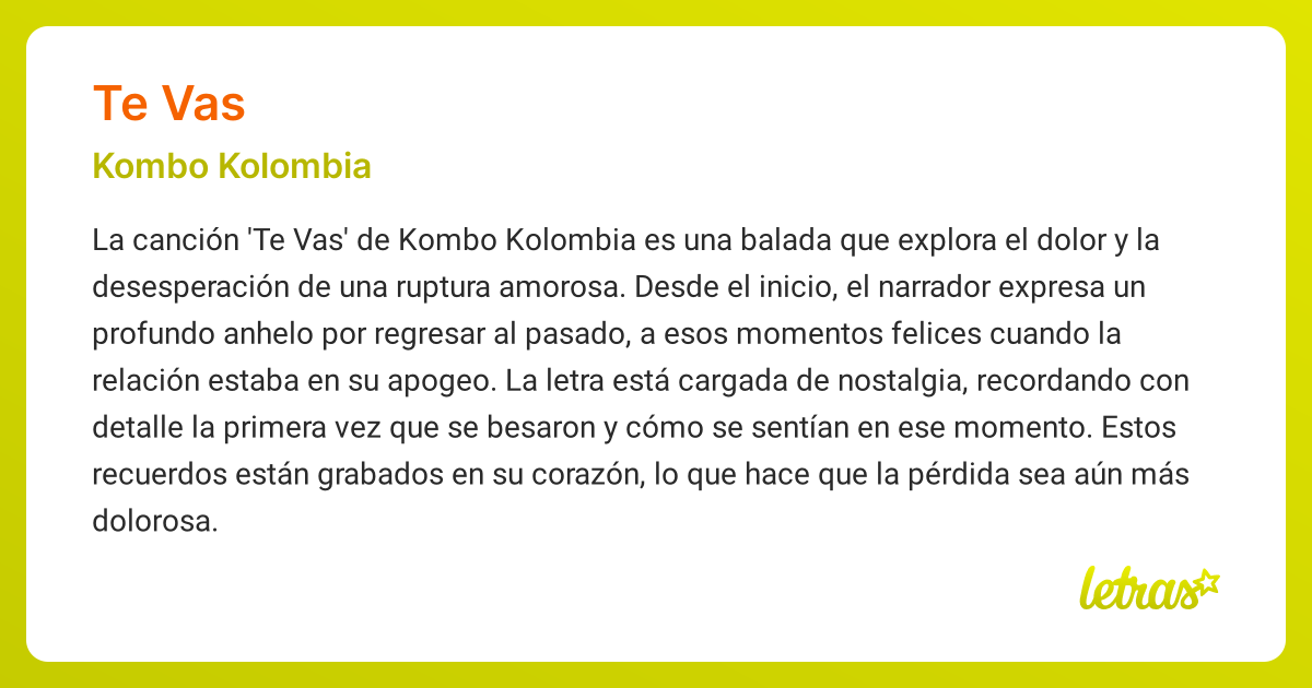 Significado de la canción TE VAS (Kombo Kolombia) - LETRAS.COM