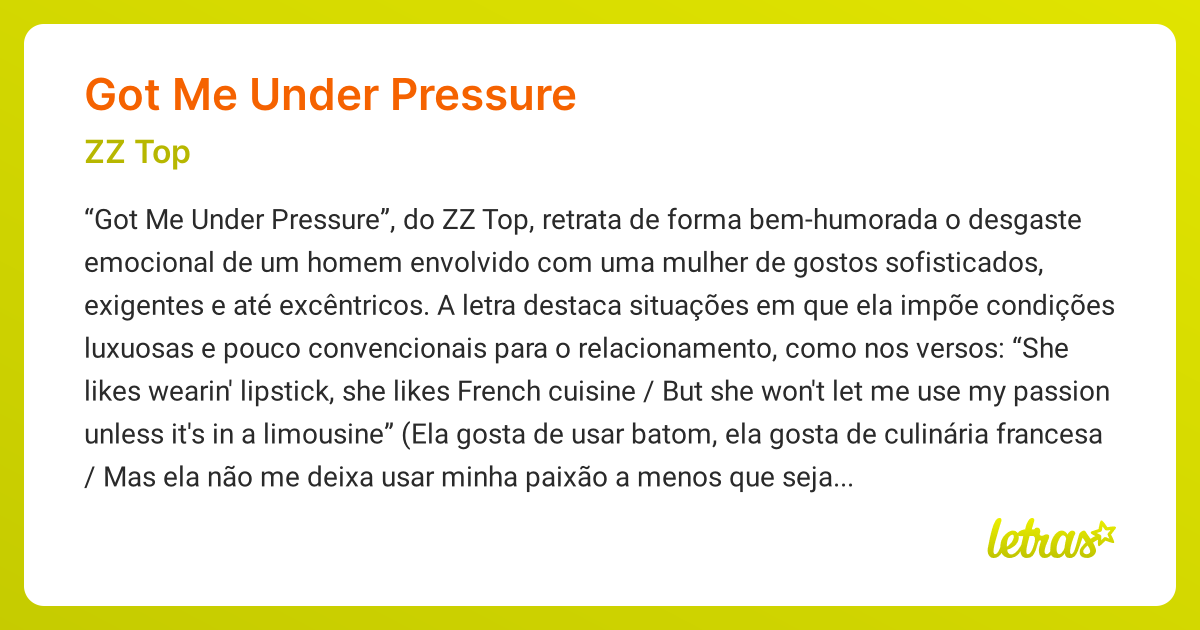 Significado da música GOT ME UNDER PRESSURE (ZZ Top) - LETRAS.MUS.BR
