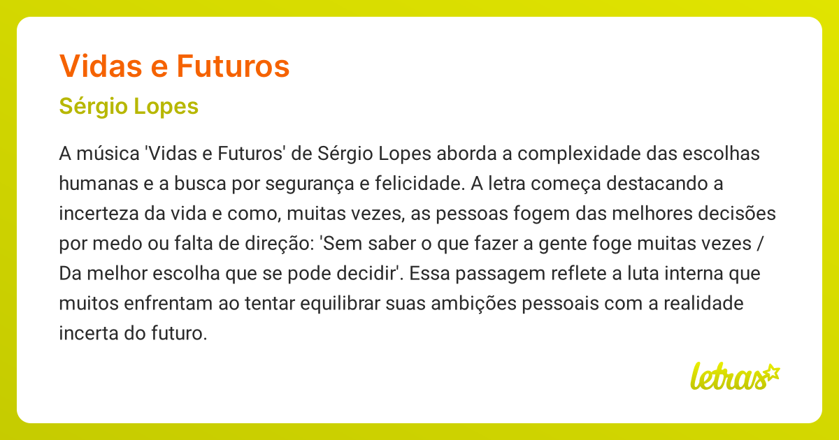 Significado da música VIDAS E FUTUROS (Sérgio Lopes) - LETRAS.MUS.BR