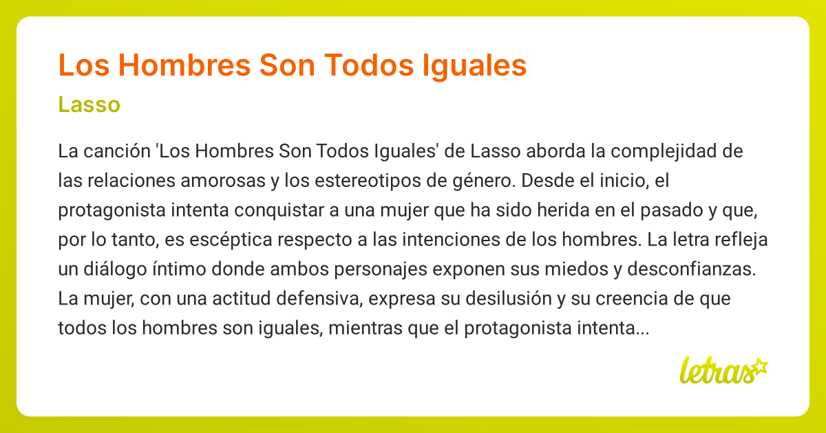 Significado de la canción LOS HOMBRES SON TODOS IGUALES (Lasso) - LETRAS.COM