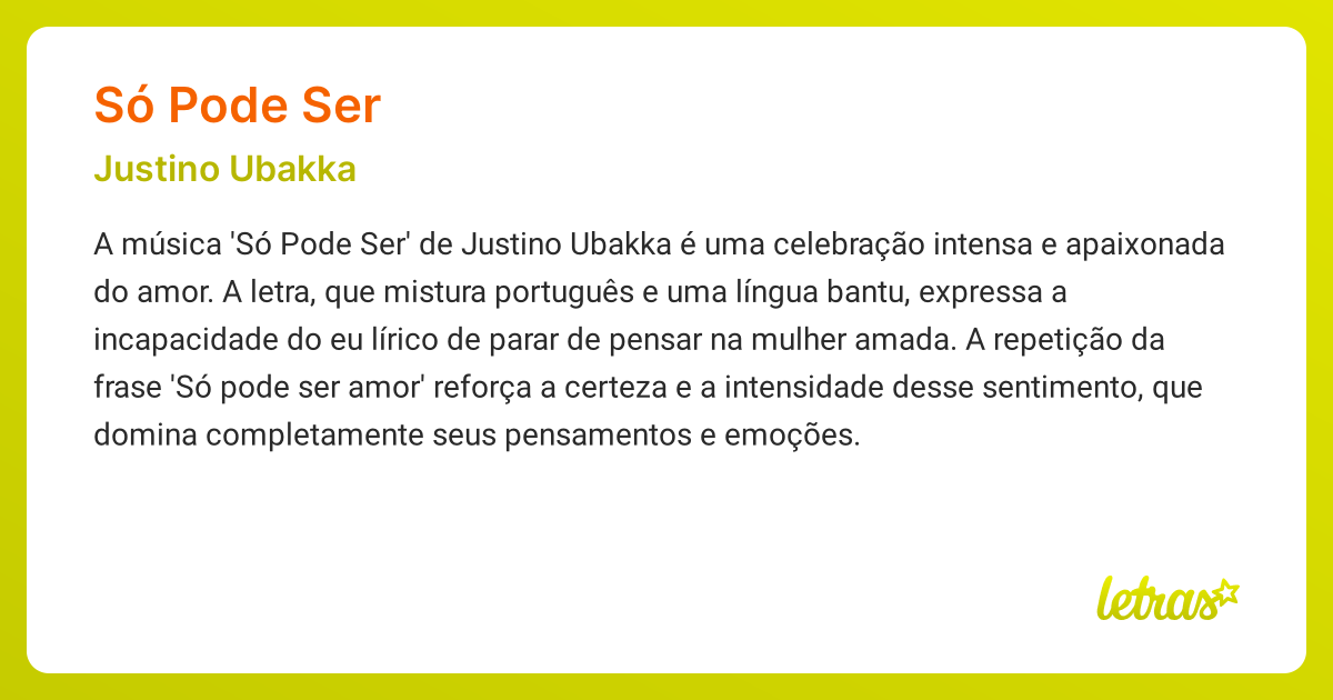Significado da música SÓ PODE SER (Justino Ubakka) - LETRAS.MUS.BR