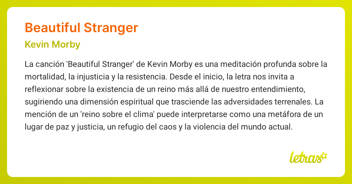 Significado de la canción BEAUTIFUL STRANGER (Kevin Morby) - LETRAS.COM