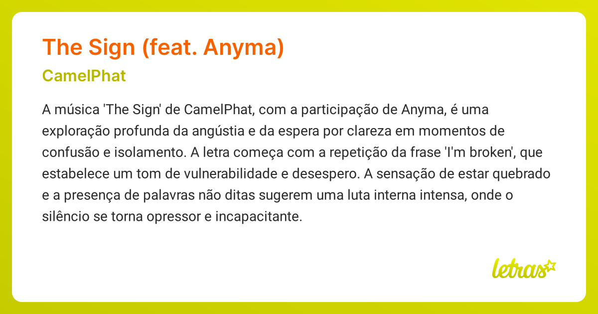 Significado da música THE SIGN (FEAT. ANYMA) (CamelPhat) - LETRAS.MUS.BR