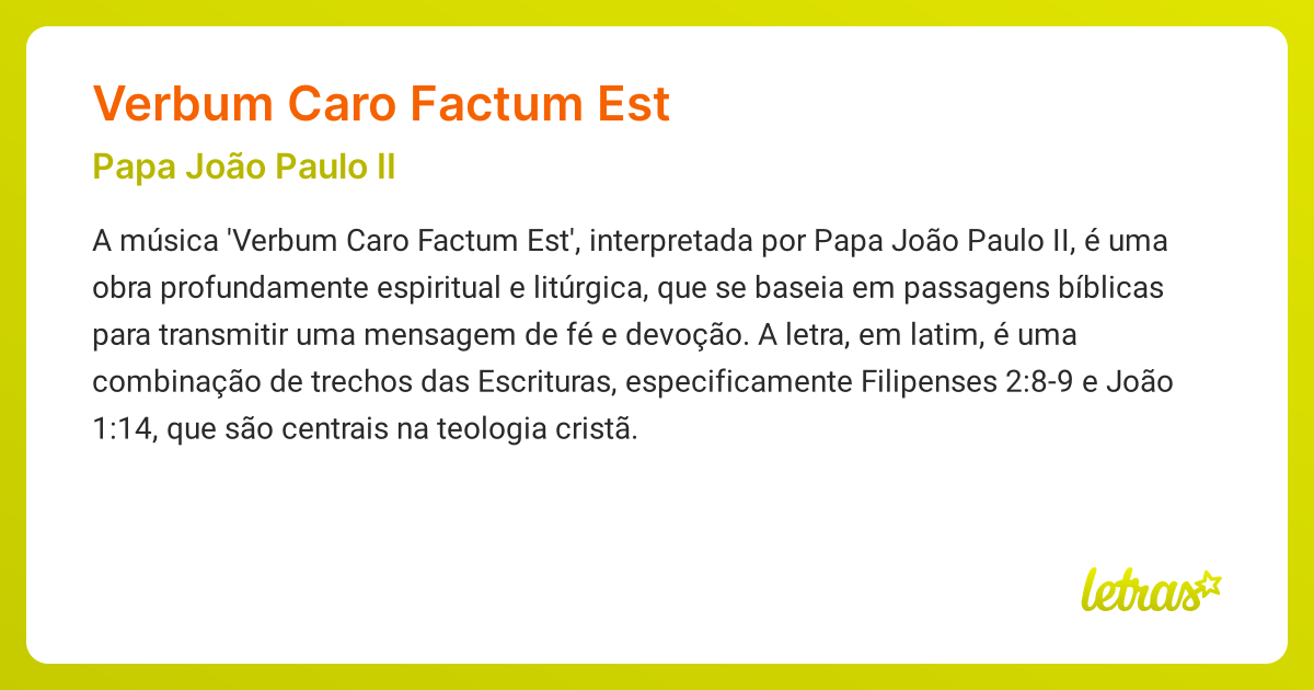 Significado da música VERBUM CARO FACTUM EST (Papa João Paulo II ...