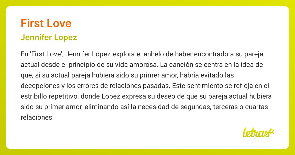 Significado de la canción FIRST LOVE (Jennifer Lopez) - LETRAS.COM