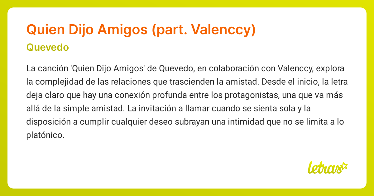 Significado de la canción Quien Dijo Amigos (part. Valenccy) (Quevedo ...
