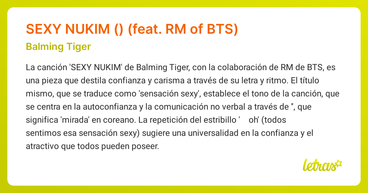 Significado de la canción SEXY NUKIM (섹시느낌) (feat. RM of BTS) (Balming Tiger) - LETRAS.COM