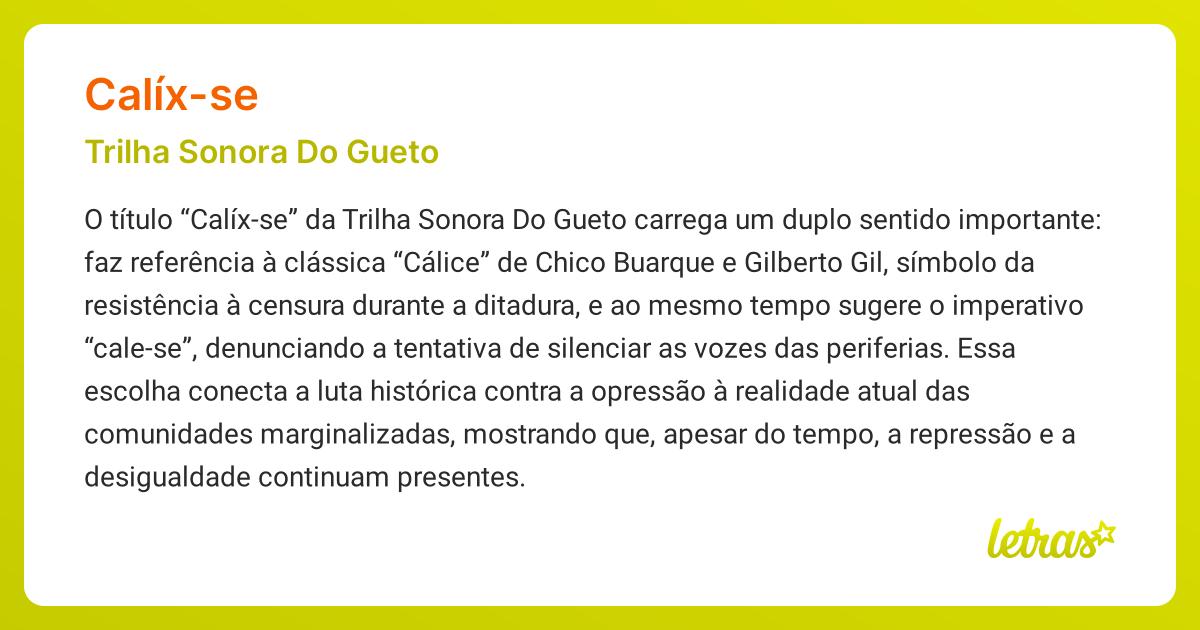 Significado da música CALÍX-SE (Trilha Sonora Do Gueto) - LETRAS.MUS.BR