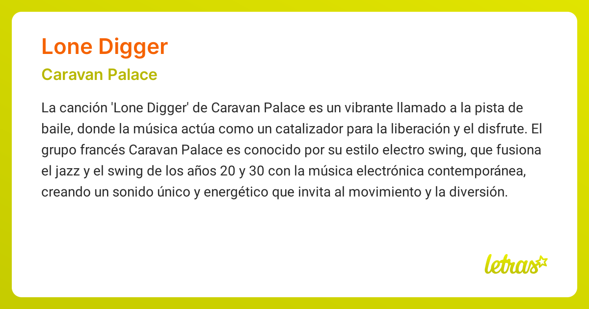Significado de la canción LONE DIGGER (Caravan Palace) - LETRAS.COM