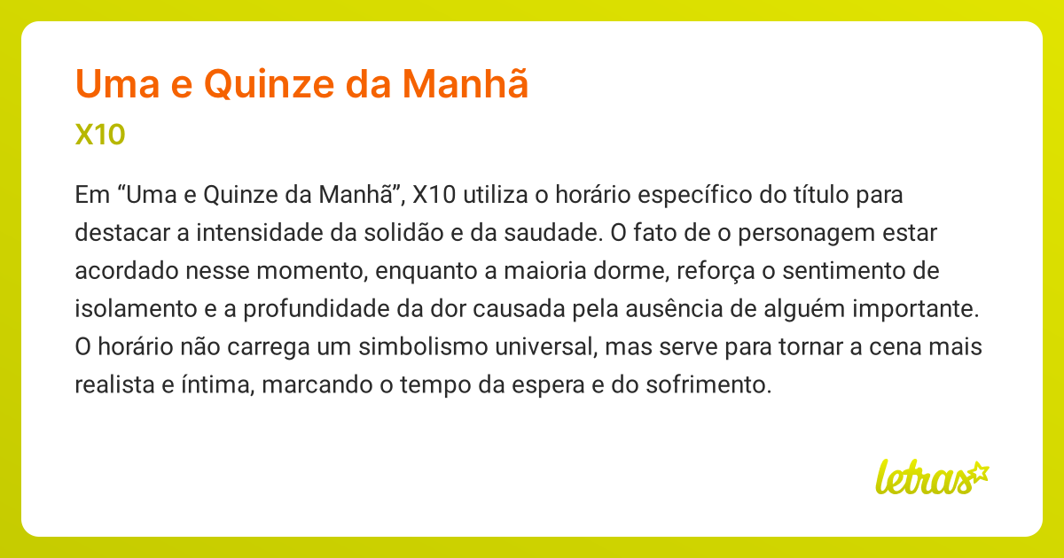 Significado da música UMA E QUINZE DA MANHÃ (X10) - LETRAS.MUS.BR