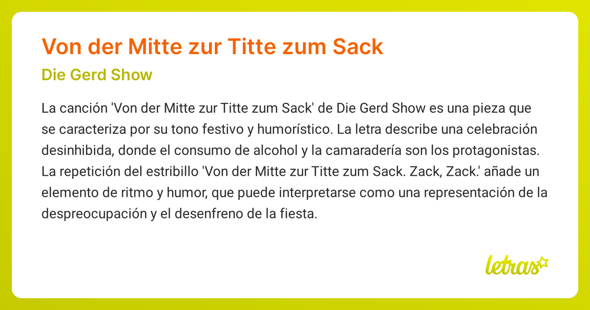Significado de la canción Von der Mitte zur Titte zum Sack (Die Gerd ...