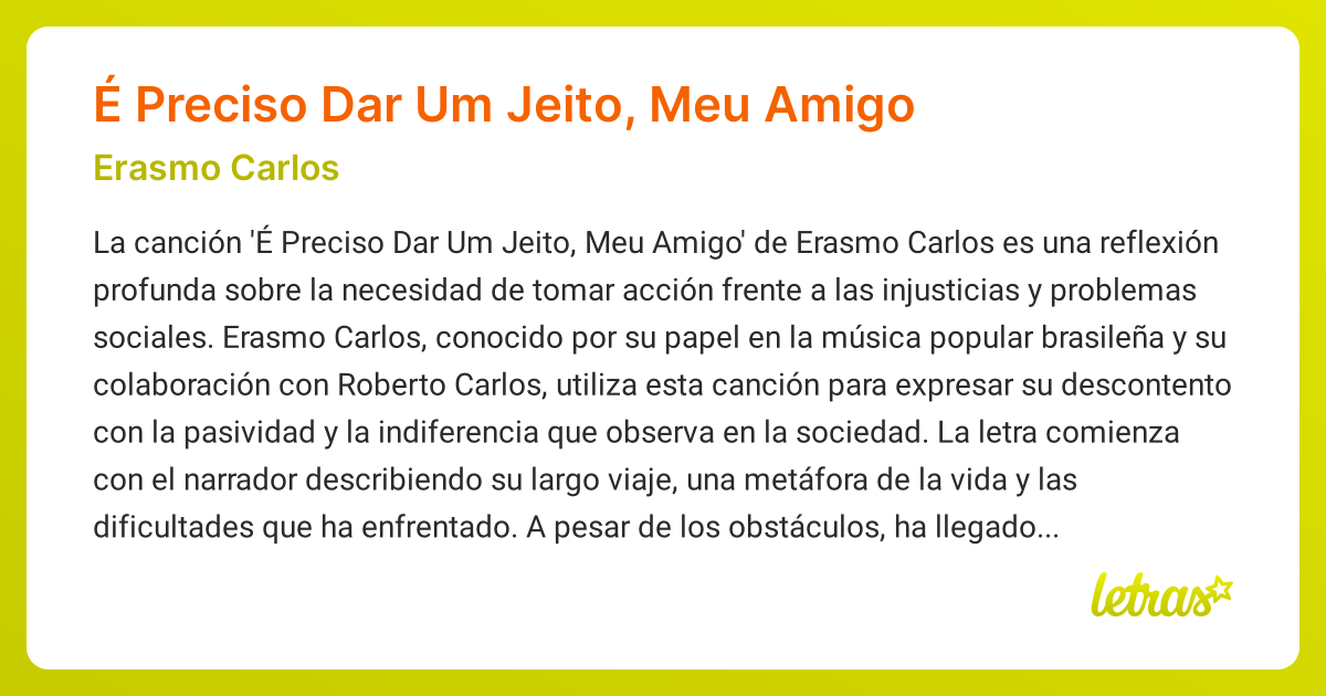 Significado de la canción É Preciso Dar Um Jeito, Meu Amigo (Erasmo ...