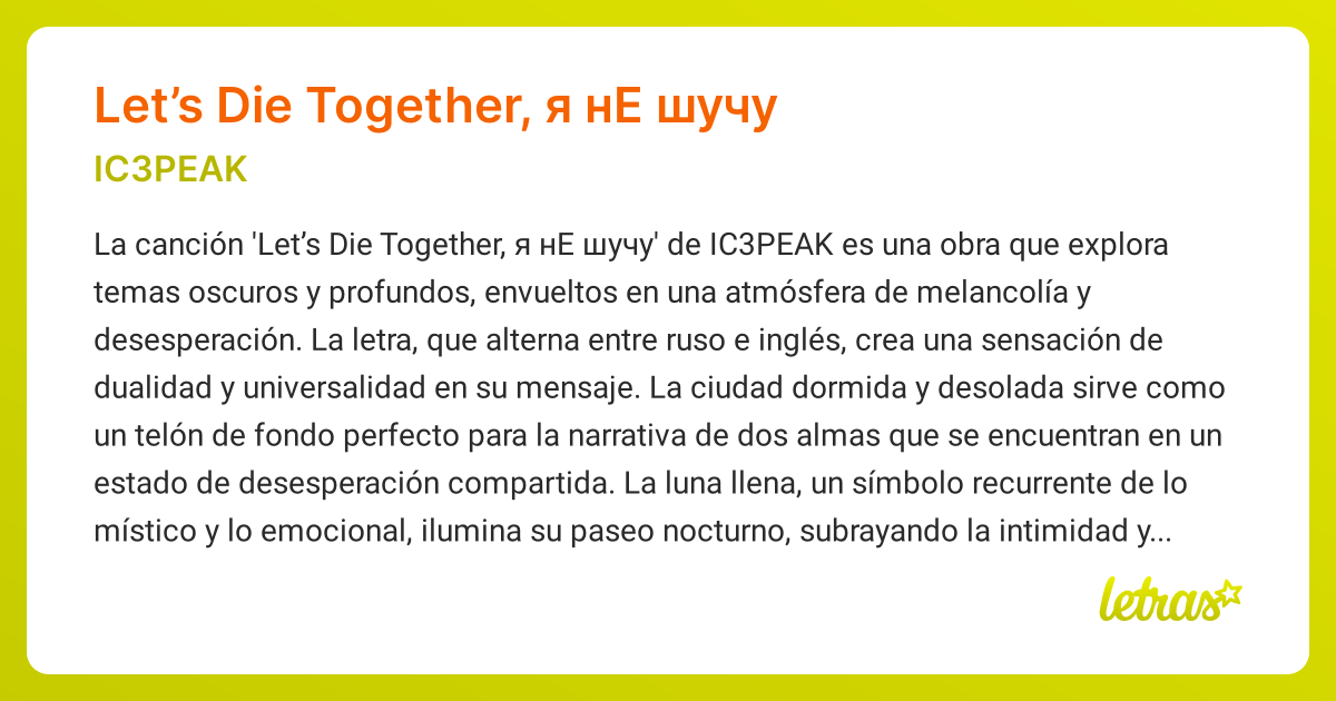 Significado de la canción Let’s Die Together, я нE шучу (IC3PEAK) - LETRAS.COM