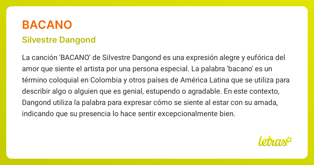 Significado de la canción BACANO (Silvestre Dangond) - LETRAS.COM