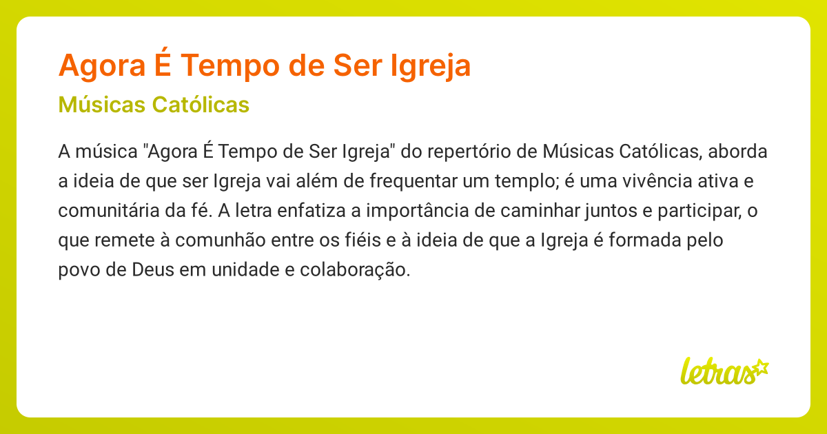 Significado da música AGORA É TEMPO DE SER IGREJA (Músicas Católicas ...