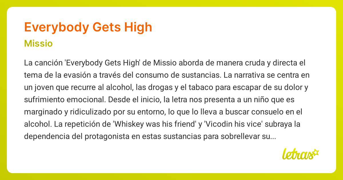 Significado de la canción EVERYBODY GETS HIGH (Missio) - LETRAS.COM