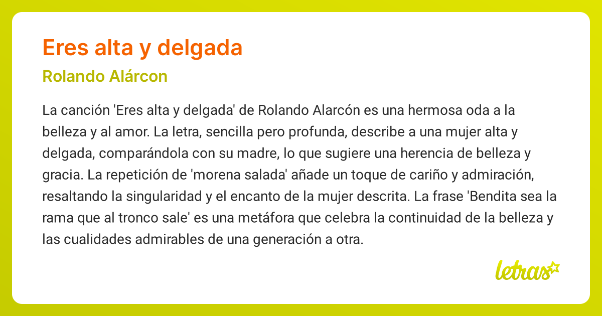Significado de la canción ERES ALTA Y DELGADA (Rolando Alárcon) - LETRAS.COM