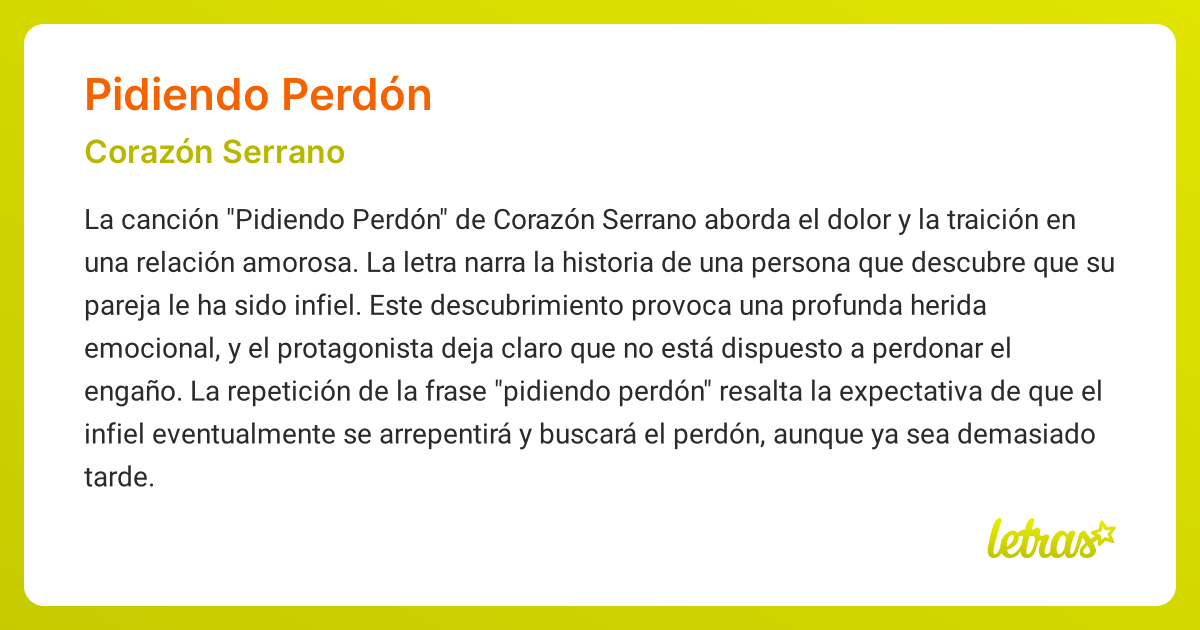 Significado de la canción PIDIENDO PERDÓN (Corazón Serrano) - LETRAS.COM