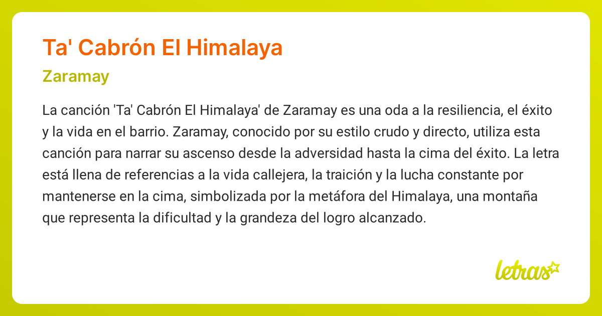 Significado de la canción TA' CABRÓN EL HIMALAYA (Zaramay) - LETRAS.COM