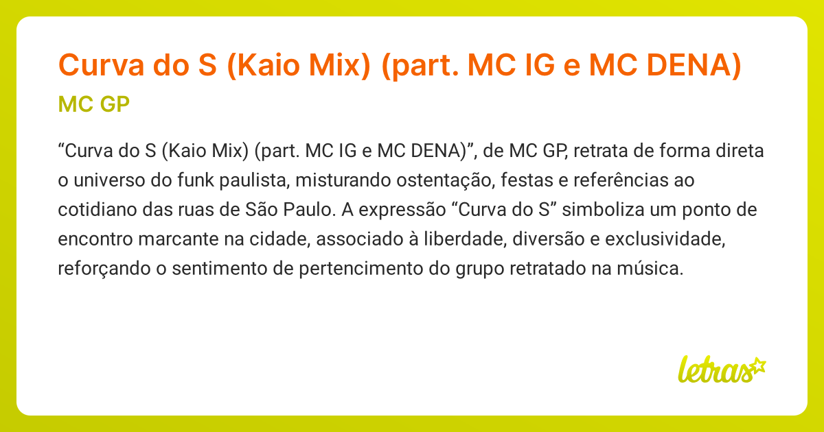 Significado da música Curva do S (Kaio Mix) (part. MC IG e MC DENA) (MC ...