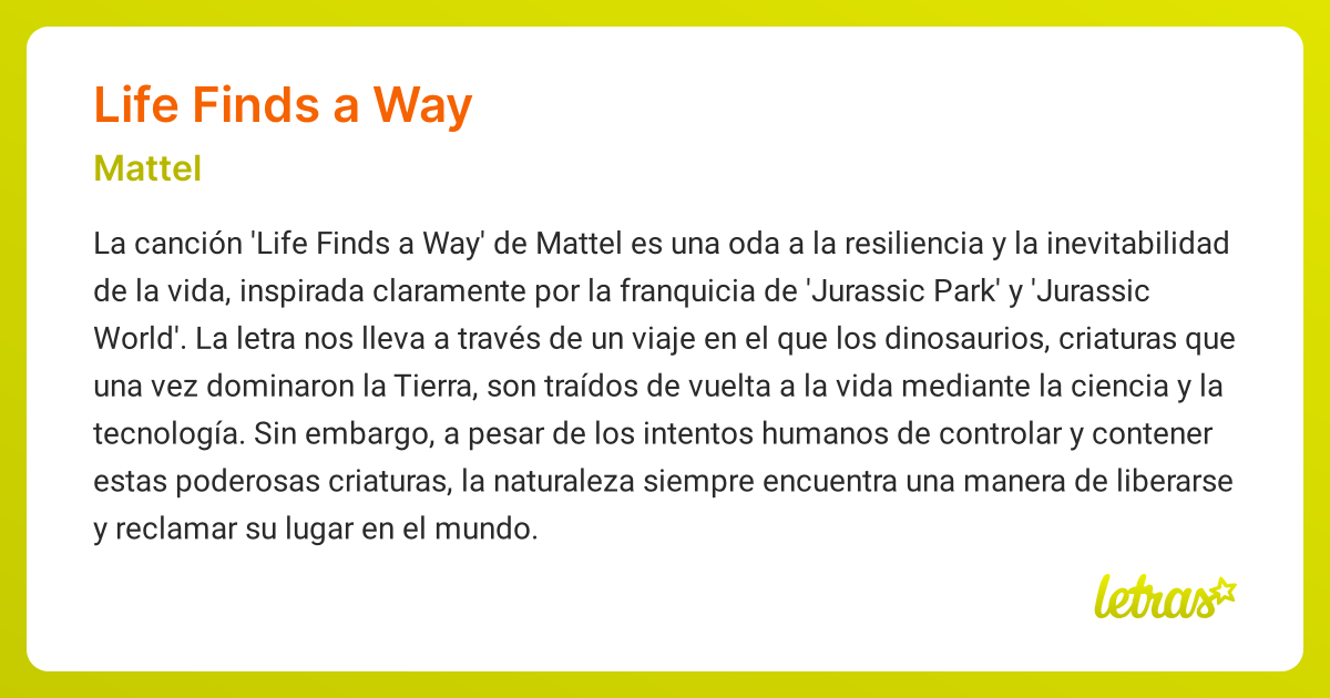 Significado de la canción LIFE FINDS A WAY (Mattel) - LETRAS.COM