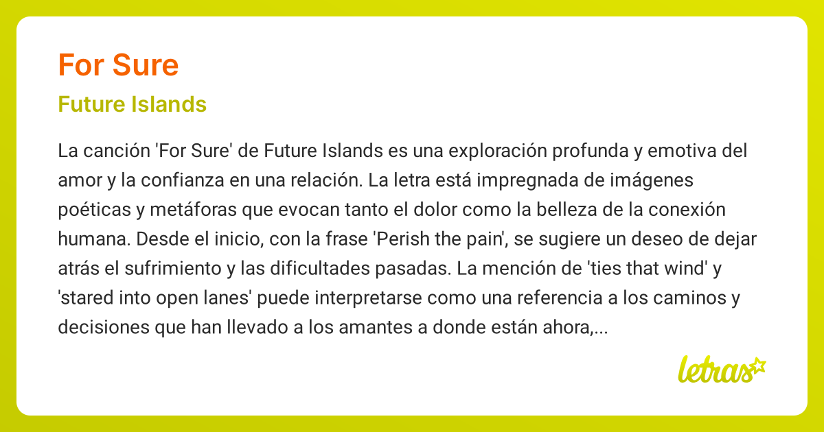 Significado de la canción FOR SURE (Future Islands) - LETRAS.COM