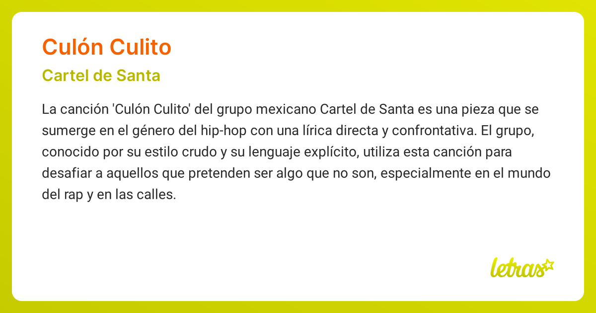 Significado de la canción CULÓN CULITO (Cartel de Santa) - LETRAS.COM