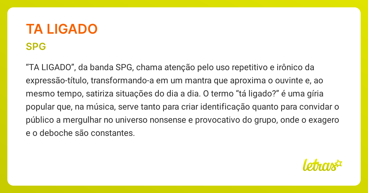 Significado da música TA LIGADO (SPG) - LETRAS.MUS.BR