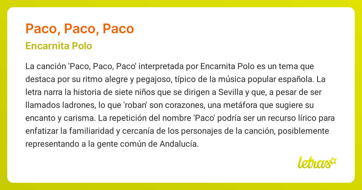 Significado de la canción PACO, PACO, PACO (Encarnita Polo) - LETRAS.COM
