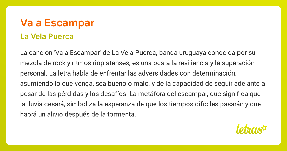 Significado de la canción VA A ESCAMPAR (La Vela Puerca) - LETRAS.COM