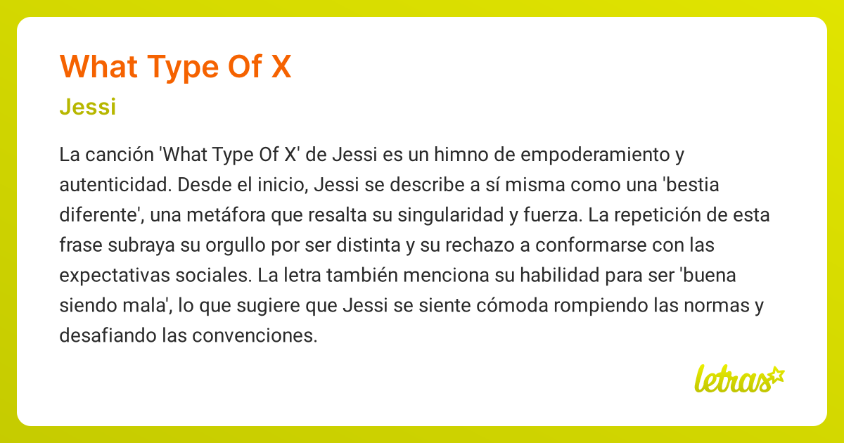 Significado de la canción WHAT TYPE OF X (Jessi) - LETRAS.COM