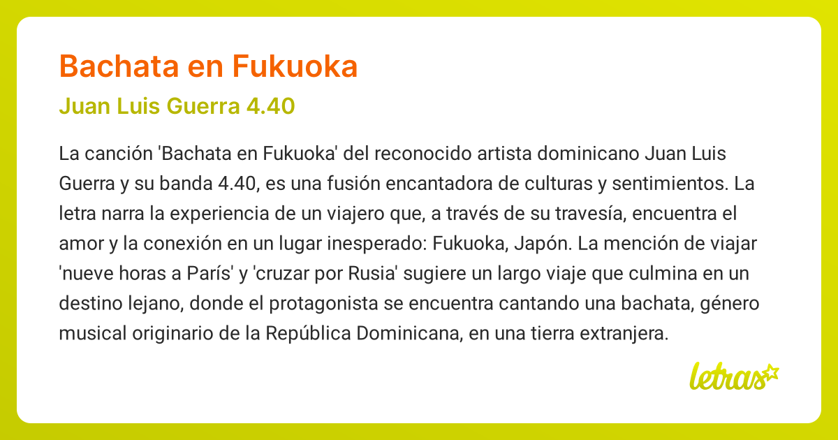 Significado de la canción BACHATA EN FUKUOKA (Juan Luis Guerra 4.40 ...