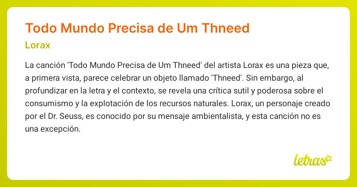 Significado de la canción Todo Mundo Precisa de Um Thneed (Lorax ...