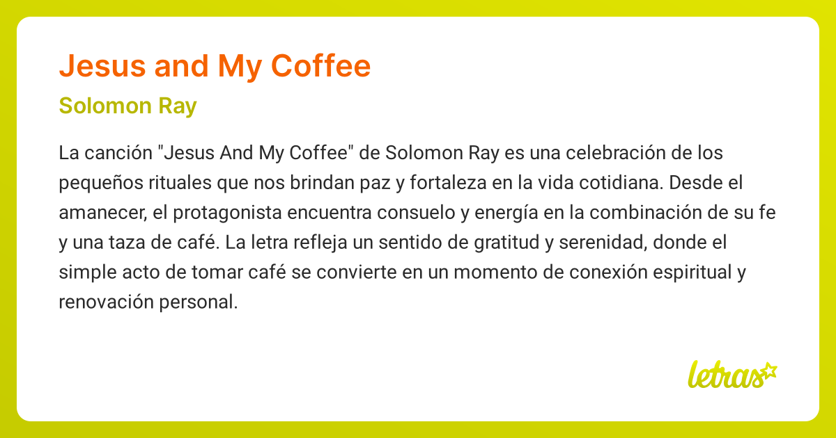 Significado de la canción JESUS AND MY COFFEE (Solomon Ray) - LETRAS.COM