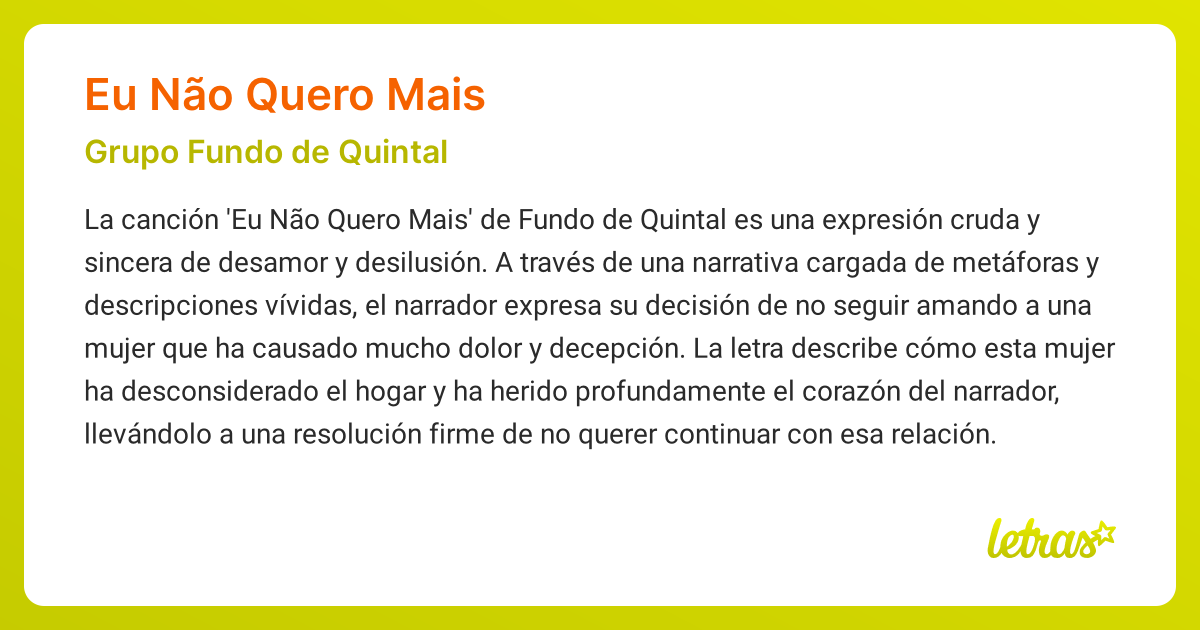 Significado de la canción EU NÃO QUERO MAIS (Fundo de Quintal) - LETRAS.COM