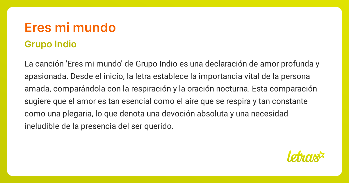 Significado de la canción ERES MI MUNDO (Grupo Indio) - LETRAS.COM
