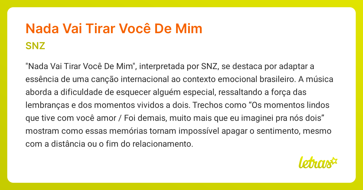 Significado da música NADA VAI TIRAR VOCÊ DE MIM (SNZ) - LETRAS.MUS.BR