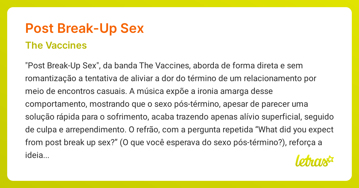 Significado da música POST BREAK-UP SEX (The Vaccines) - LETRAS.MUS.BR