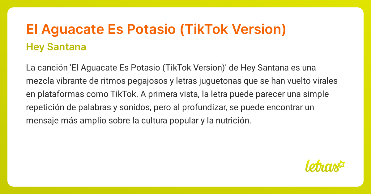 Significado de la canción El Aguacate Es Potasio (TikTok Version) (Hey ...
