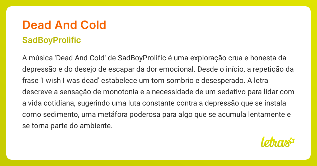 Significado da música DEAD AND COLD (SadBoyProlific) - LETRAS.MUS.BR