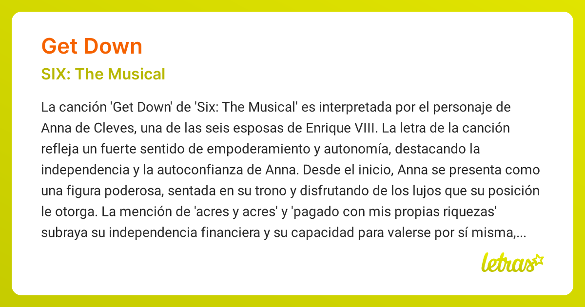 Significado de la canción GET DOWN (SIX: The Musical) - LETRAS.COM