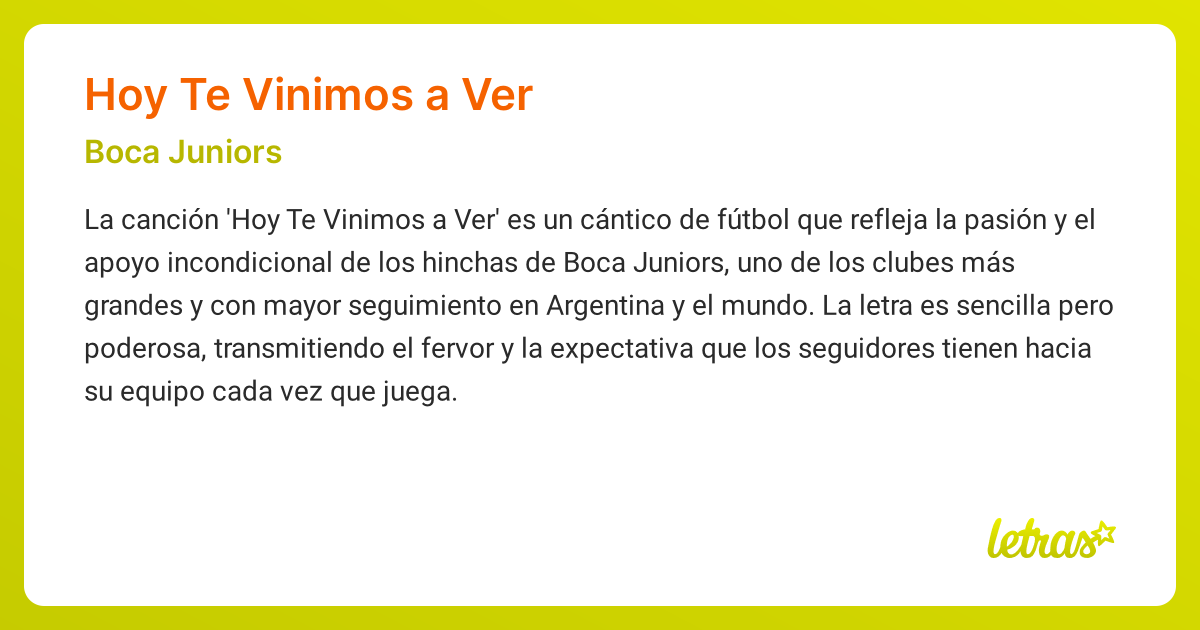 Significado de la canción HOY TE VINIMOS A VER (Boca Juniors) - LETRAS.COM
