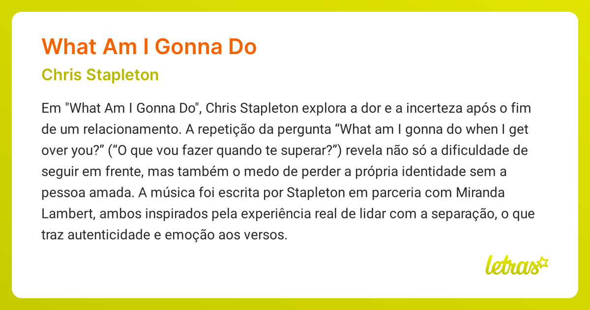 Significado da música WHAT AM I GONNA DO (Chris Stapleton) - LETRAS.MUS.BR