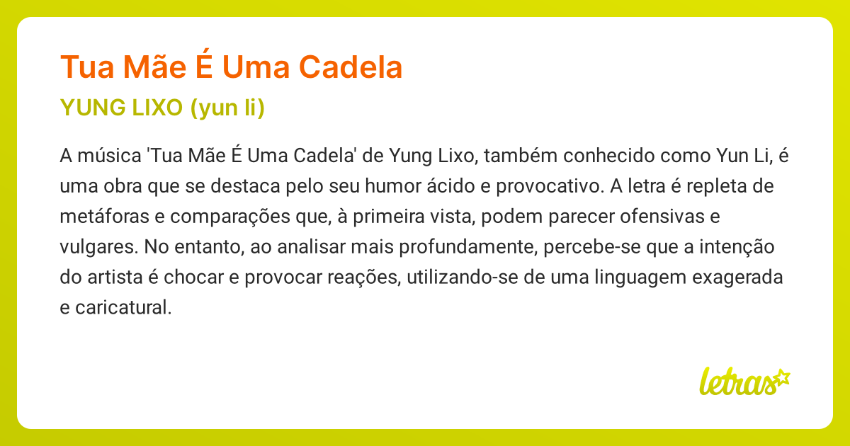 Significado da música TUA MÃE É UMA CADELA (YUNG LIXO (yun li)) - LETRAS.MUS.BR