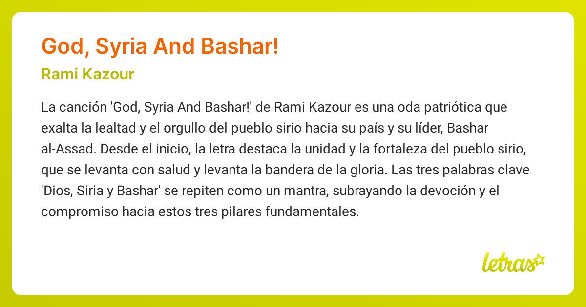 Significado de la canción GOD, SYRIA AND BASHAR! (Rami Kazour) - LETRAS.COM
