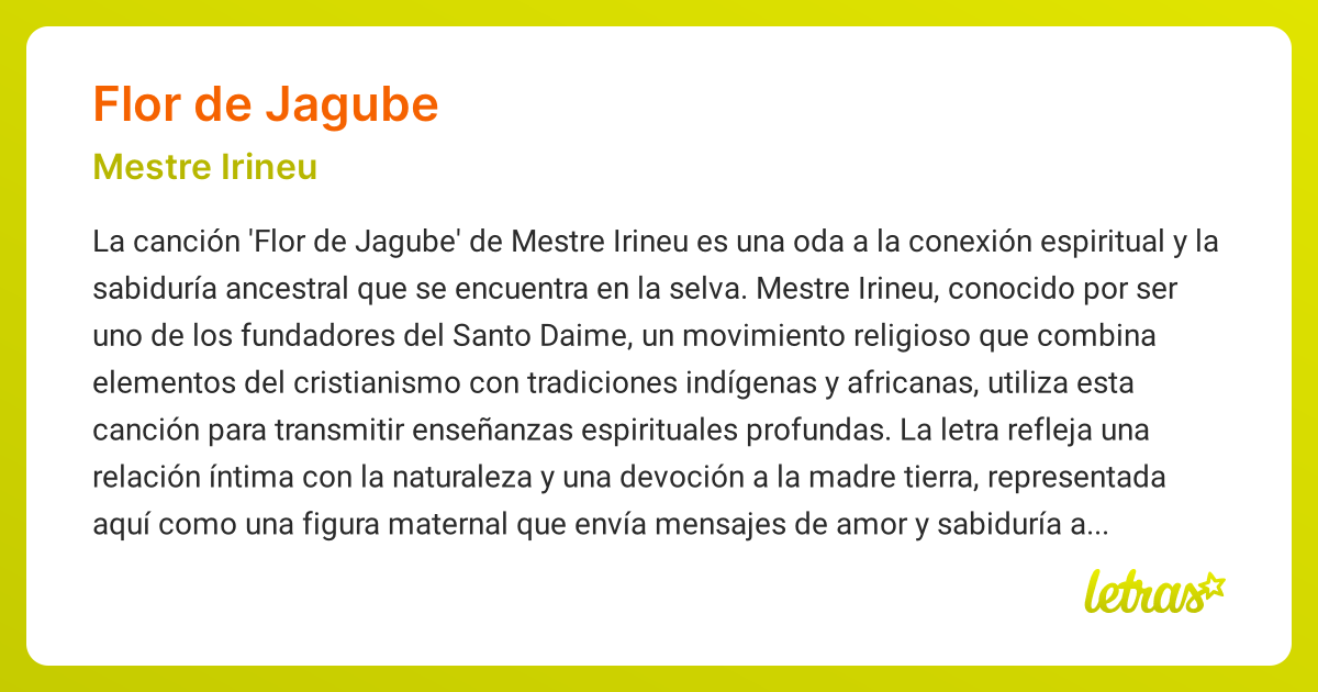 Significado de la canción FLOR DE JAGUBE (Mestre Irineu) - LETRAS.COM