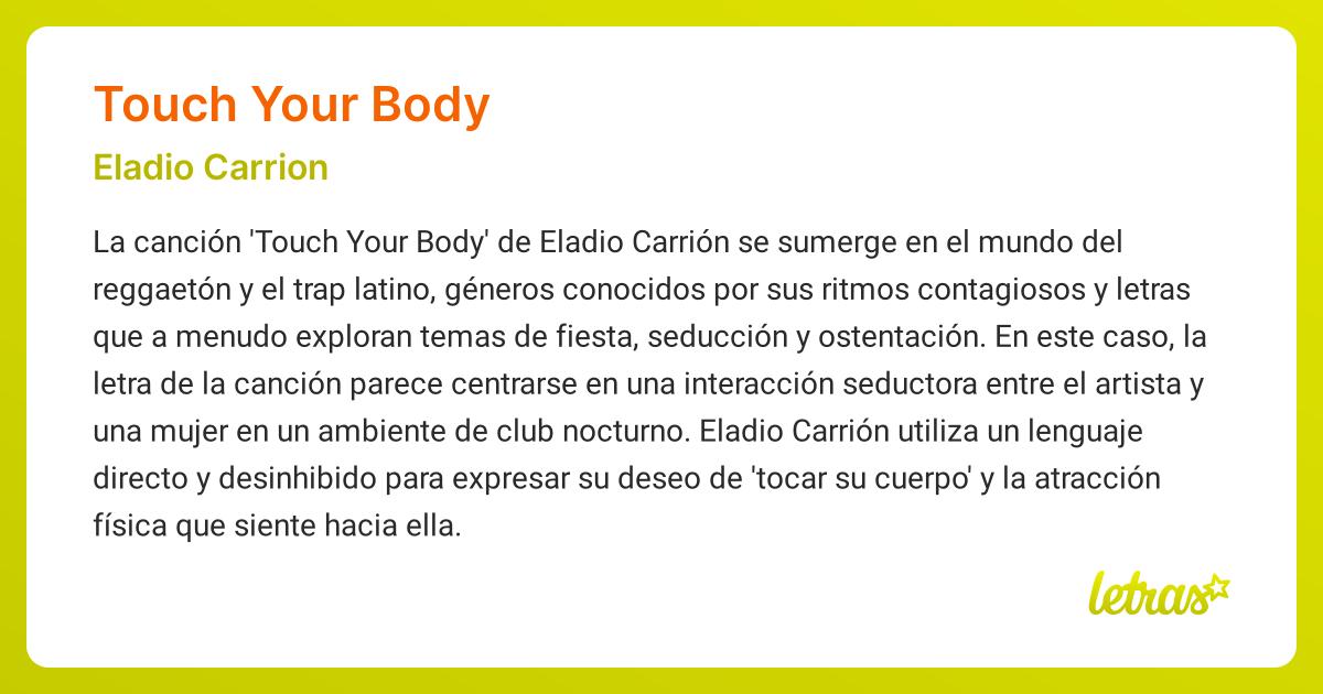 Significado de la canción TOUCH YOUR BODY (Eladio Carrion) - LETRAS.COM
