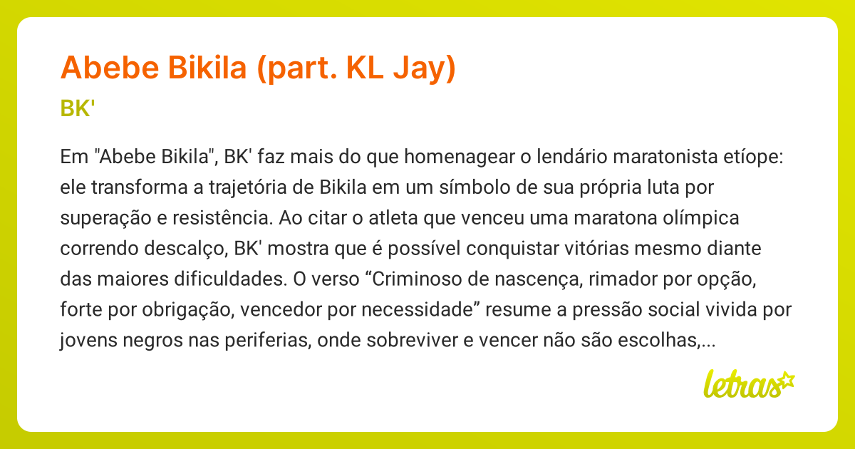 Significado da música ABEBE BIKILA (PART. KL JAY) (BK') - LETRAS.MUS.BR