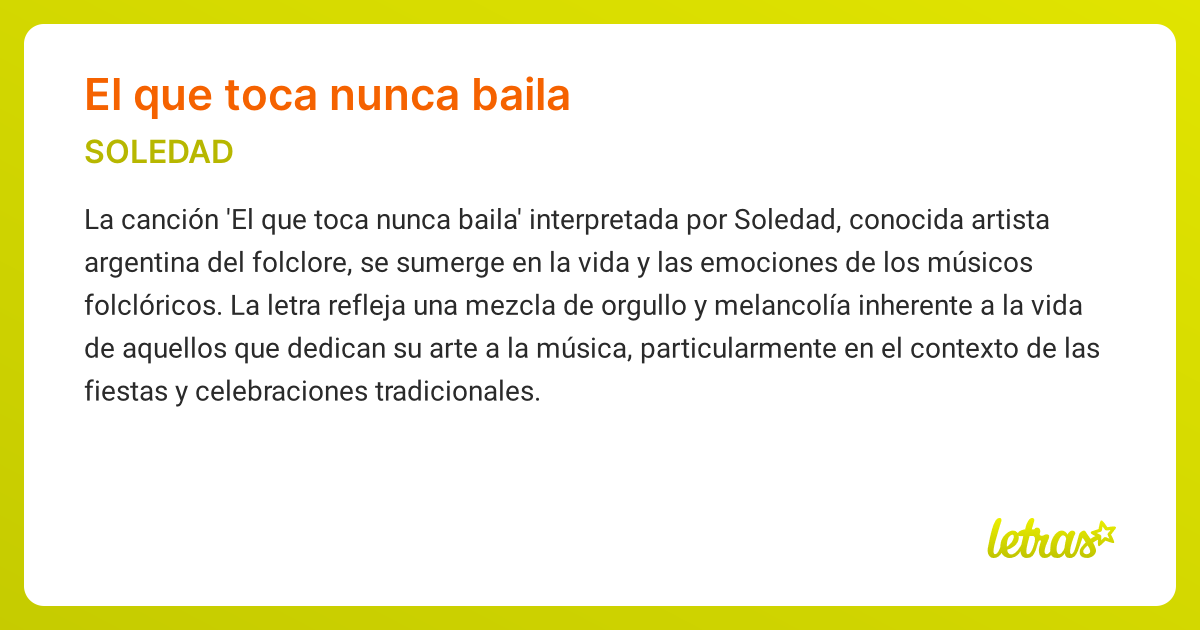 Significado de la canción EL QUE TOCA NUNCA BAILA (SOLEDAD) - LETRAS.COM